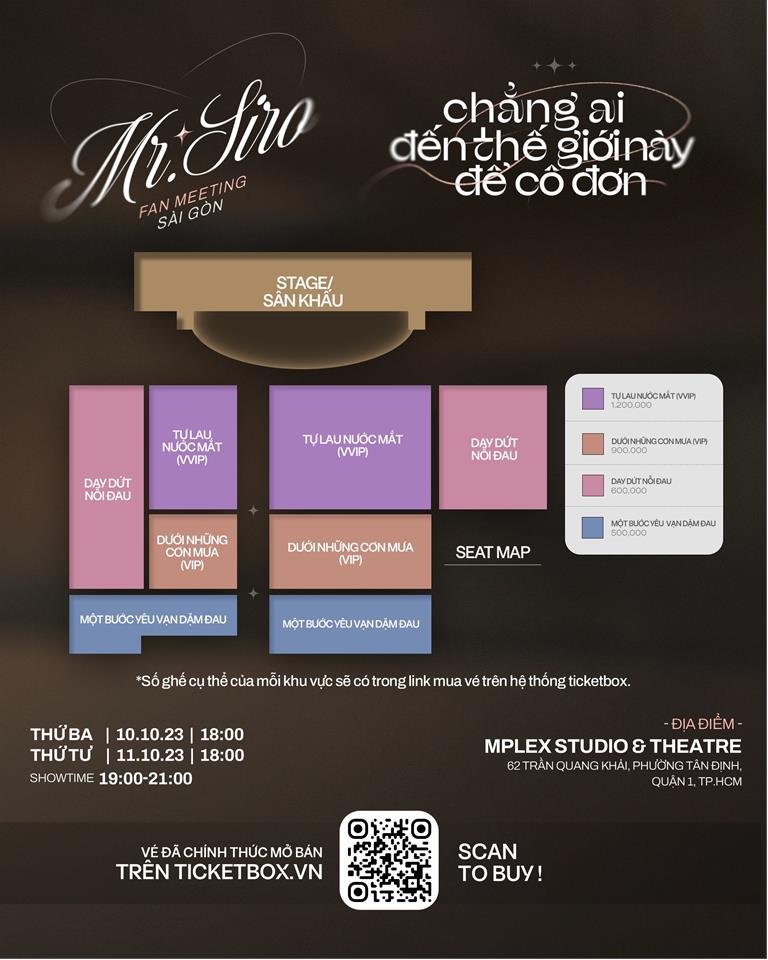 MR SIRO - FAN MEETING: CHẲNG AI ĐẾN THẾ GIỚI NÀY ĐỂ CÔ ĐƠN | Ticketbox
