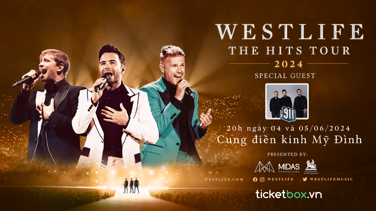 WESTLIFE THE HITS TOUR 2024 LIVE IN HANOI | Ticketbox
