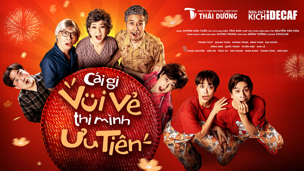 Nhà Hát Kịch IDECAF: Cái gì Vui Vẻ thì mình Ưu Tiên | Ticketbox