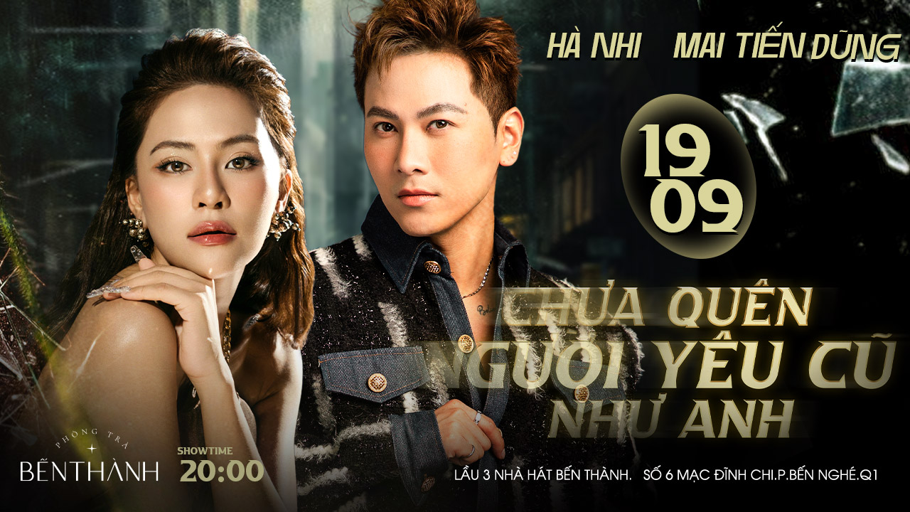 [BẾN THÀNH] Đêm nhạc Hà Nhi - Mai Tiến Dũng | Ticketbox