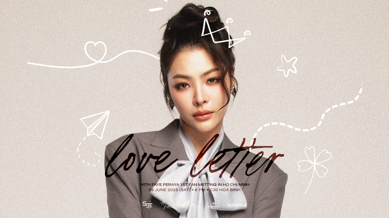 Love Letter With Faye Peraya 1st Fan Meeting In Ho Chi Minh | Ticketbox