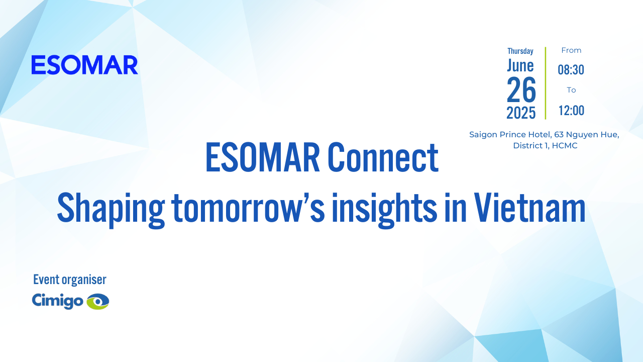 ESOMAR Connect: Shaping tomorrow's insights in Vietnam | Ticketbox