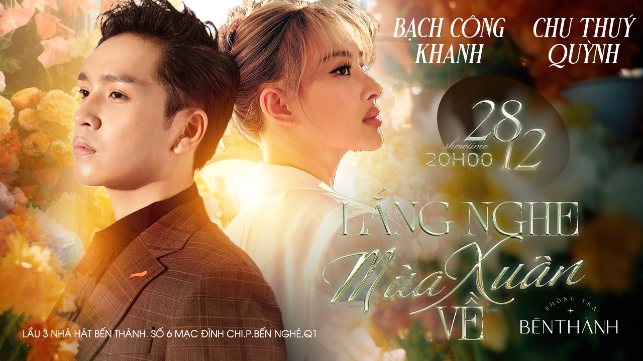 [BẾN THÀNH] Đêm nhạc Bạch Công Khanh - Chu Thúy Quỳnh | Ticketbox