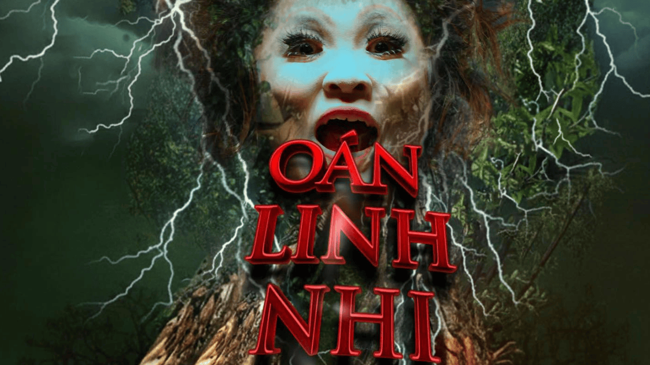 KỊCH MA 4D: OÁN LINH NHI - TẶNG 50% GIÁ VÉ. | Ticketbox