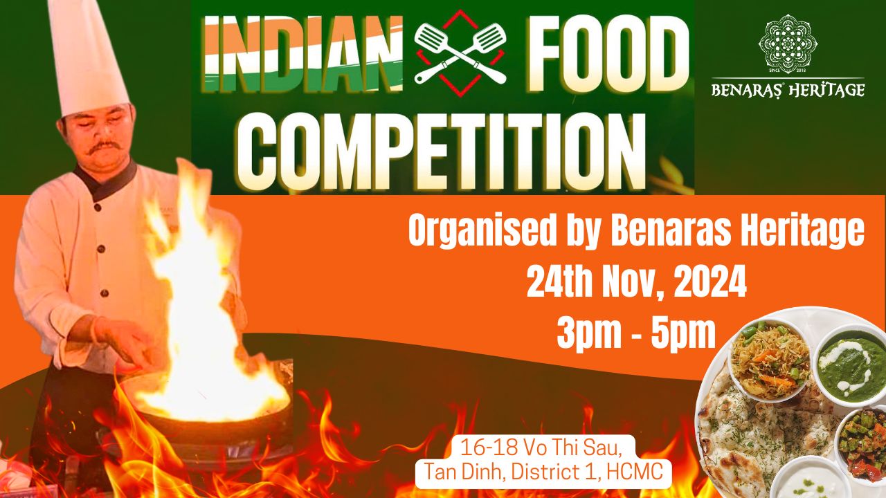 INDIAN FOOD COMPETITION AT BENARAS HERITAGE | Ticketbox