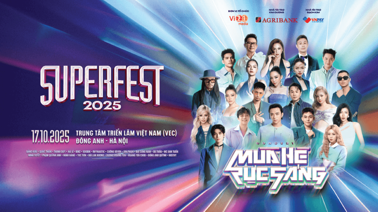 SUPERFEST 2025 - Concert Mùa Hè Rực Sáng | Ticketbox